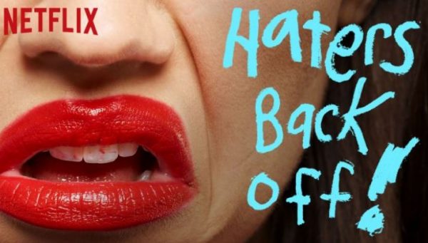Haters Back Off 3, Netflix cancella lo show | SerieTivu